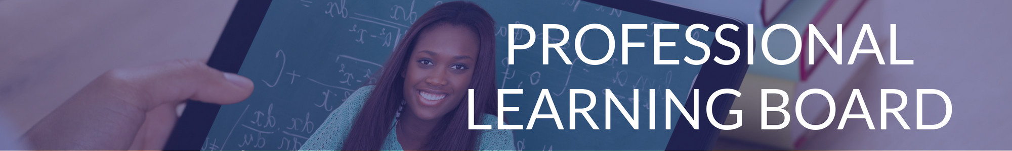 The Learning Factory Professional Learning Board - The Learning Factory